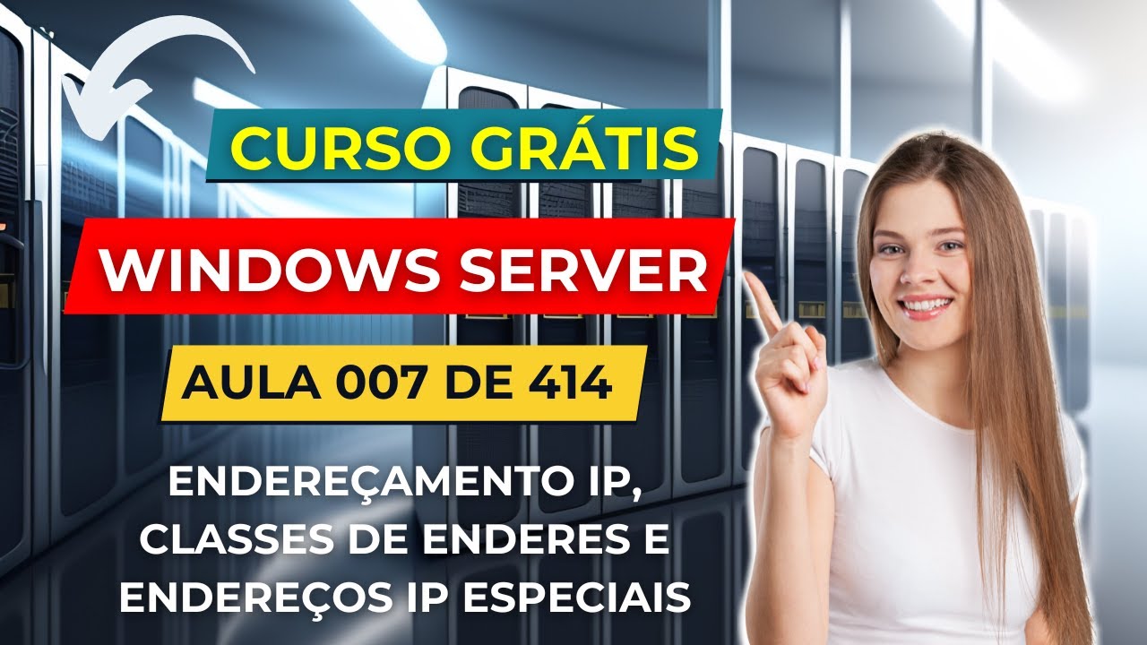 Curso Gratuito de Windows Server - Aula 7 de 414 - Endereçamento IP ...