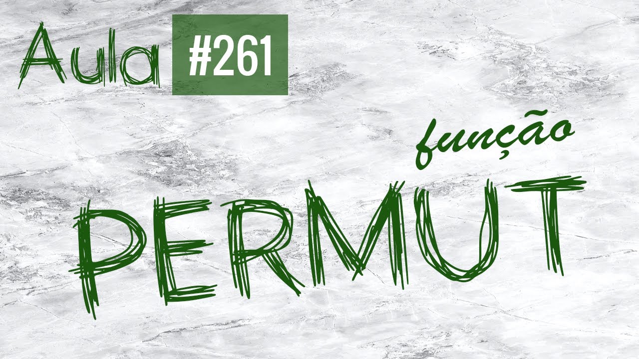 Aula #261 - Função PERMUT - YouTube