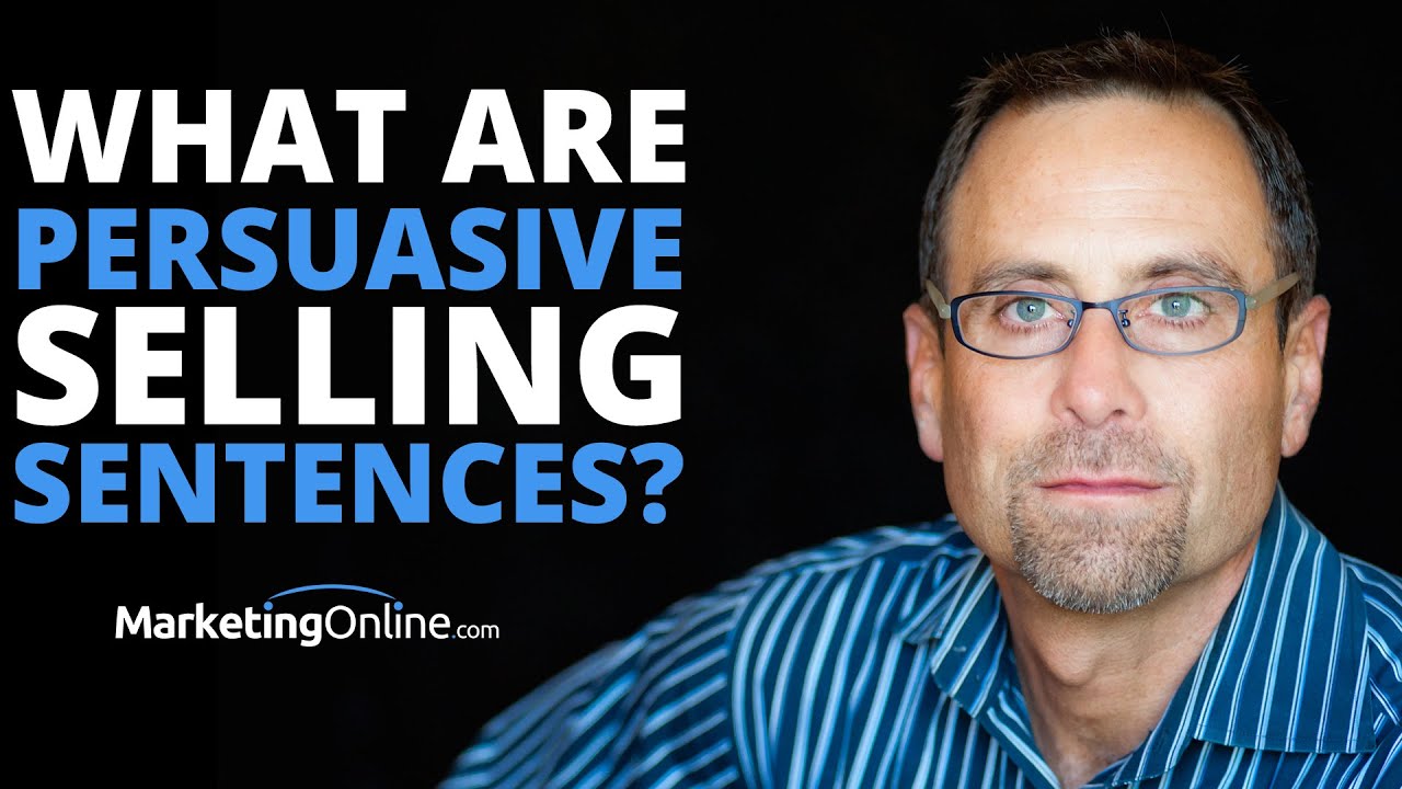 What Are Persuasive Selling Sentences | Alex Mandossian - YouTube