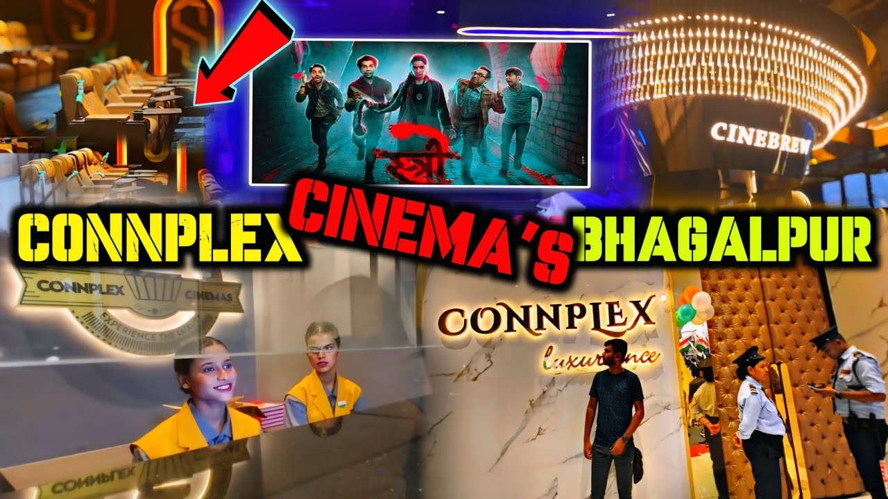 Connplex Cinema Hall Bhagalpur | Stree 2 Movie Public Review - YouTube
