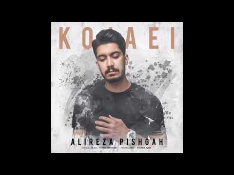 Alireza Pishgah - Kojaei