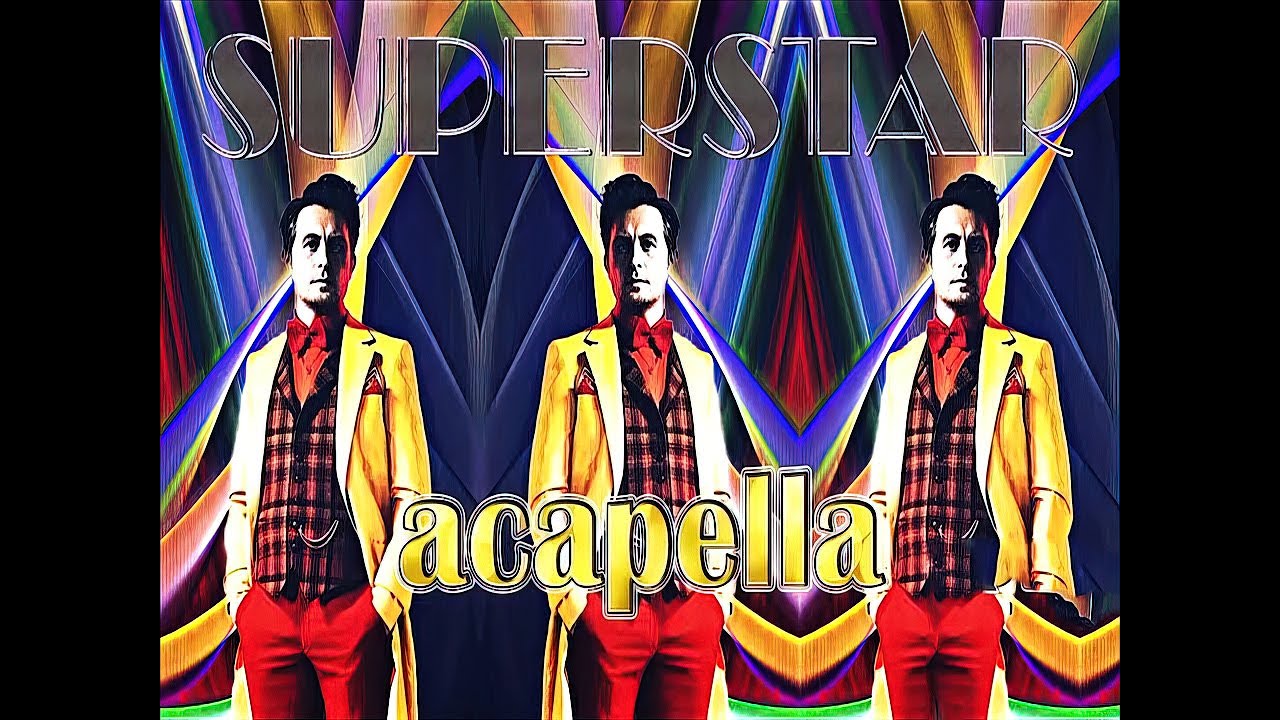 Take That - Superstar (Acapella) - YouTube
