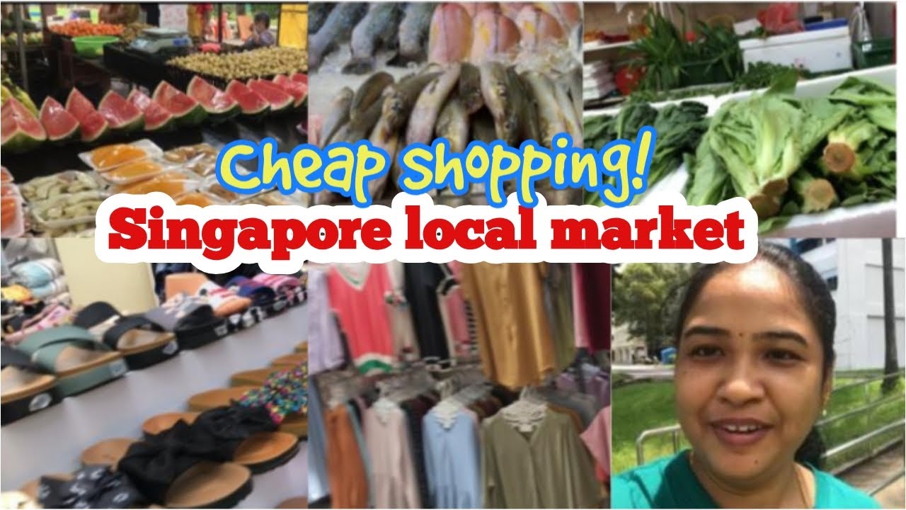 🛍Cheap Shopping at Singapore Local Market 🤷‍♀️ Selling for cheapest ...