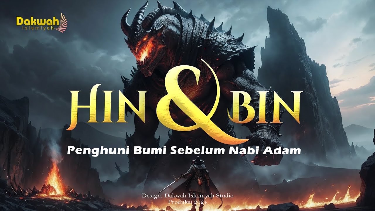 Hin Dan Bin - Penghuni Bumi Sebelum Nabi Adam - YouTube