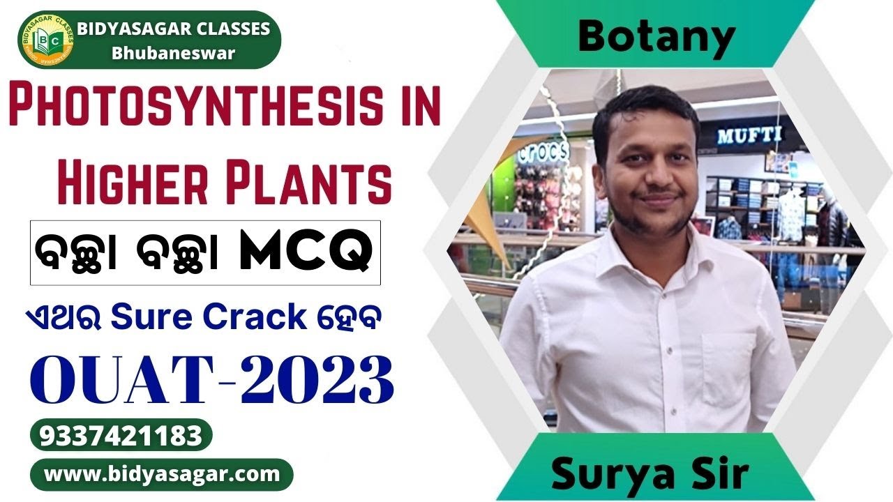 OUAT 2023 | Botany | Photosynthesis in Higher Plants | MCQ & Concept # ...