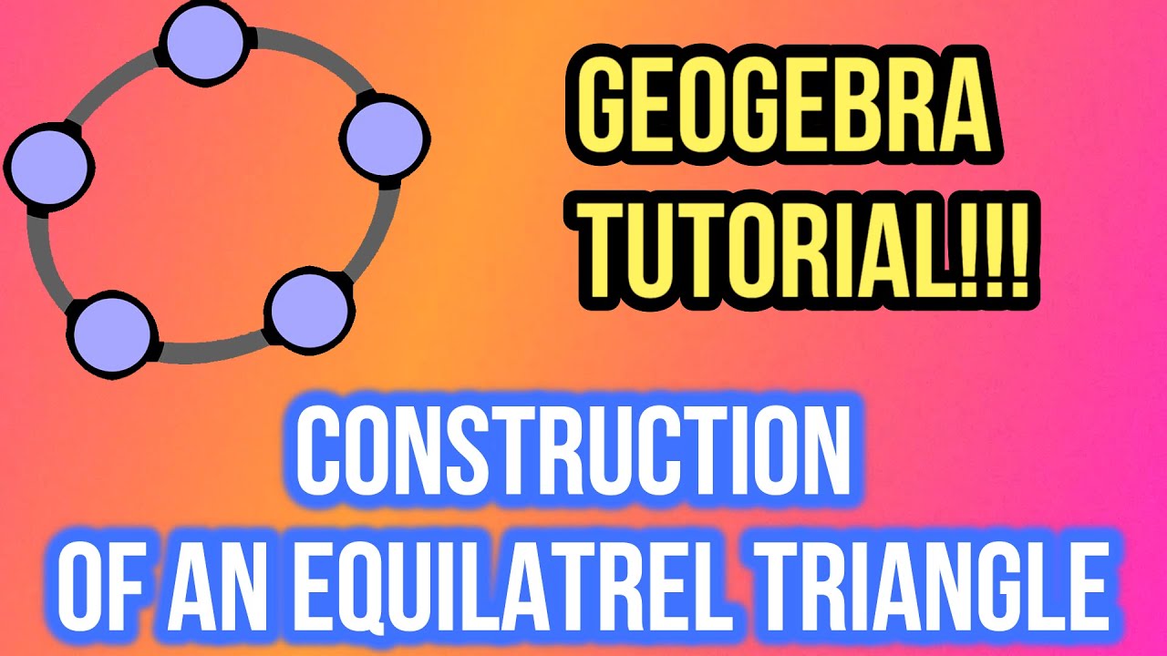 TUTORIAL ON CONSTRUCTION OF EQUILATERAL TRIANGLE IN GEOGEBRA (KANNADA ...