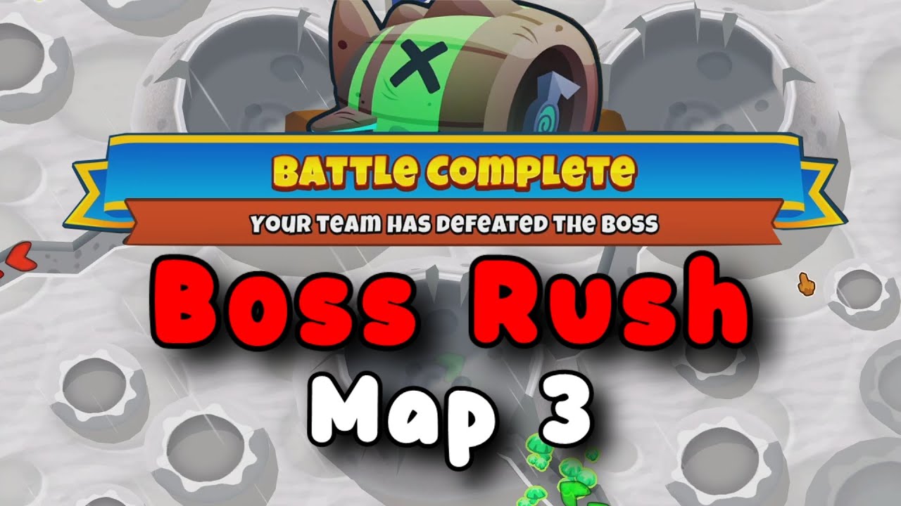 Boss Rush Map 3 | 126 Pops | BTD6 Boss Tutorial - YouTube