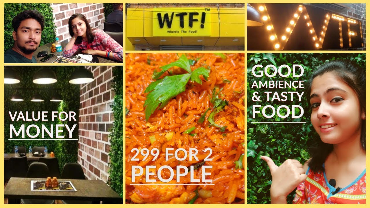WTF | Where's The Food | Chinese Restaurant in South KOLKATA | Nice ...