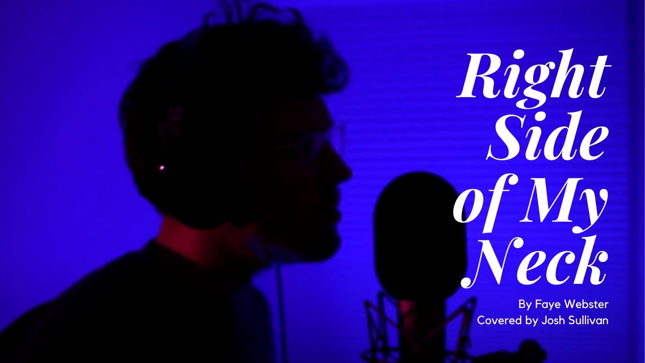 Right Side of My Neck - Faye Webster (Cover) - YouTube