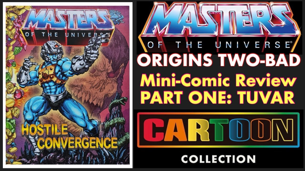 MOTU ORIGINS - TWO BAD Mini-Comic Review - Hostile Convergence Part 1: TUVAR - YouTube