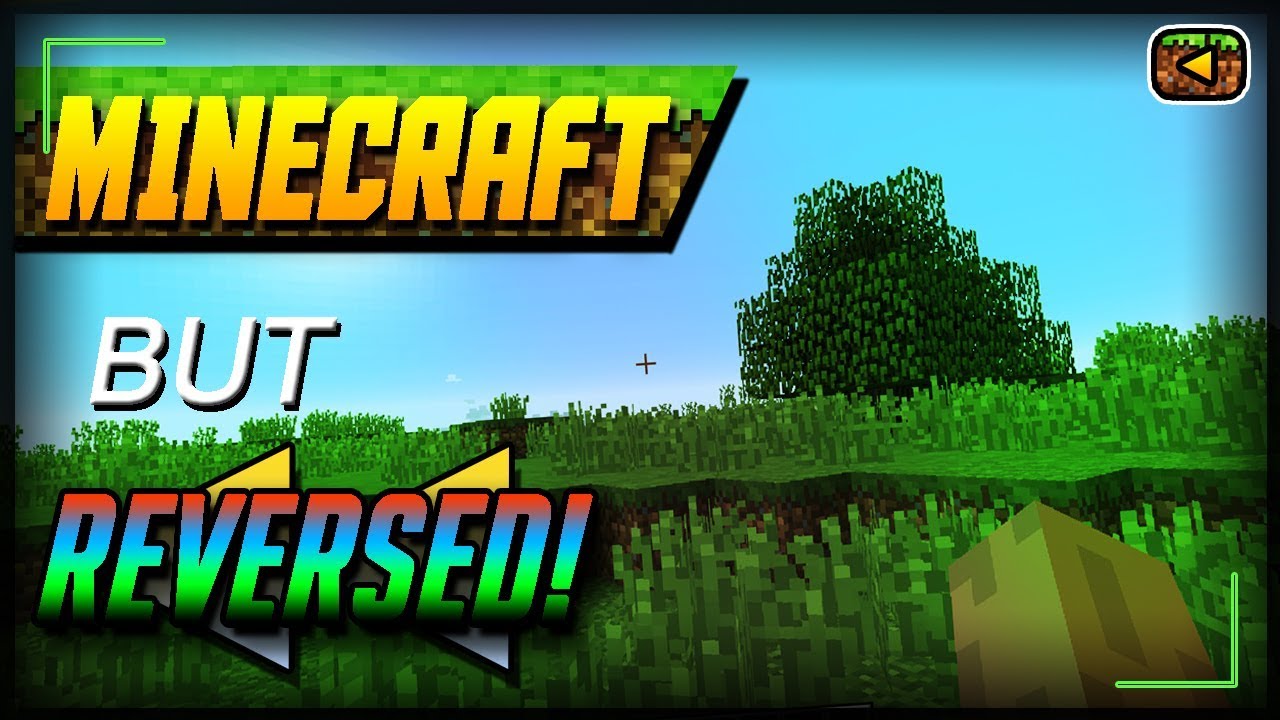 a normal minecraft gameplay but it's reversed - YouTube