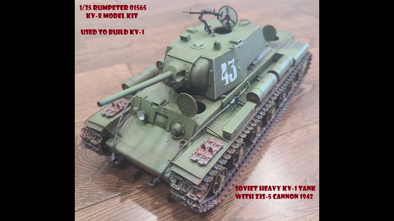 KV-1 Soviet heavy tank 1942 Cannon ZIS-5 Unpacking, Building and ...