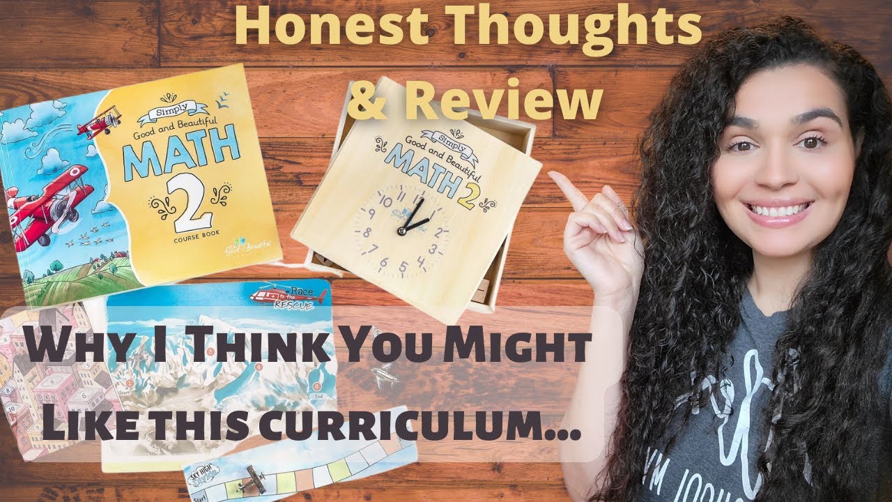 SIMPLY GOOD AND BEAUTIFUL MATH 2 - Is this Curriculum right for you? Do ...