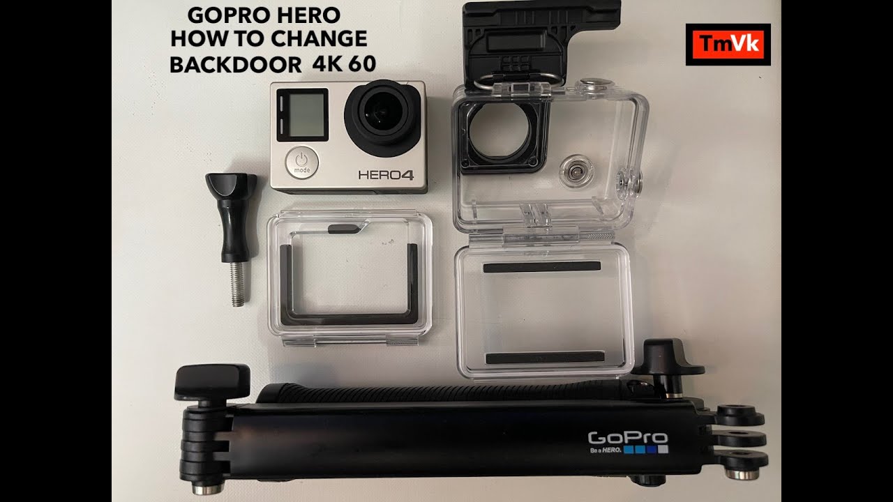 HOW TO REMOVE AND REPLACE GOPRO HERO 4 BACK DOOR | 4K 30 FPS - YouTube