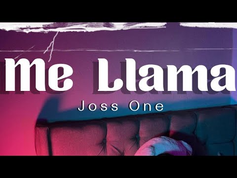 Joss One - Me Llama (Video Oficial) - YouTube Music