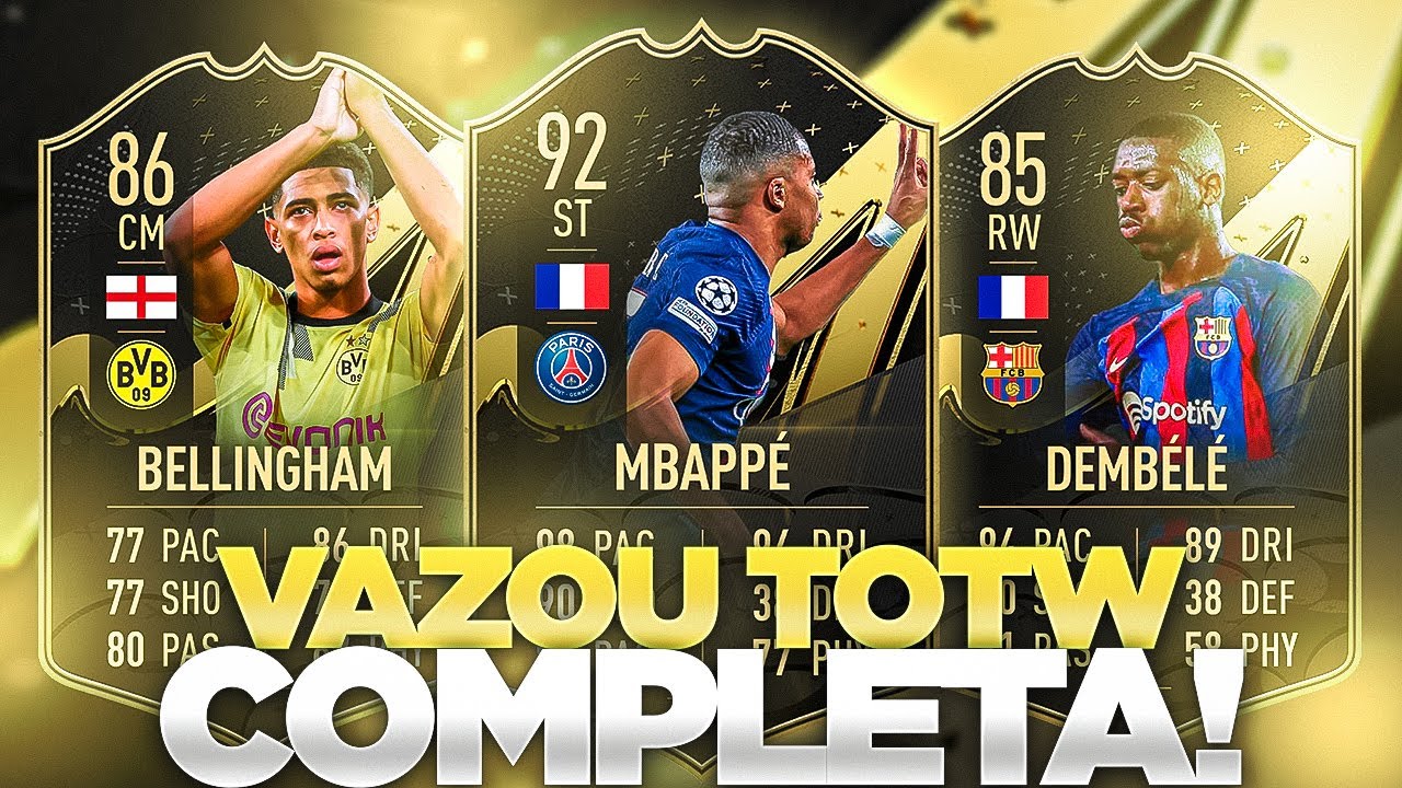 FIFA 23 l VAZOU TOTW 6 COMPLETA COM MBAPPÉ e DEMBELÉ! VAZOU DME ...