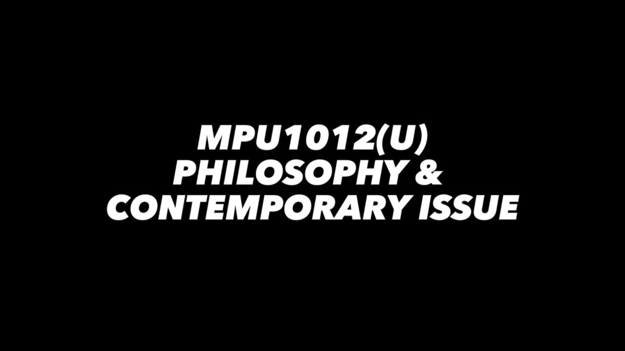 MPU 1012 (U) PHILOSOPHY & CONTEMPORARY ISSUE - KUMPULAN 8 (MOVIE: FARHA ...