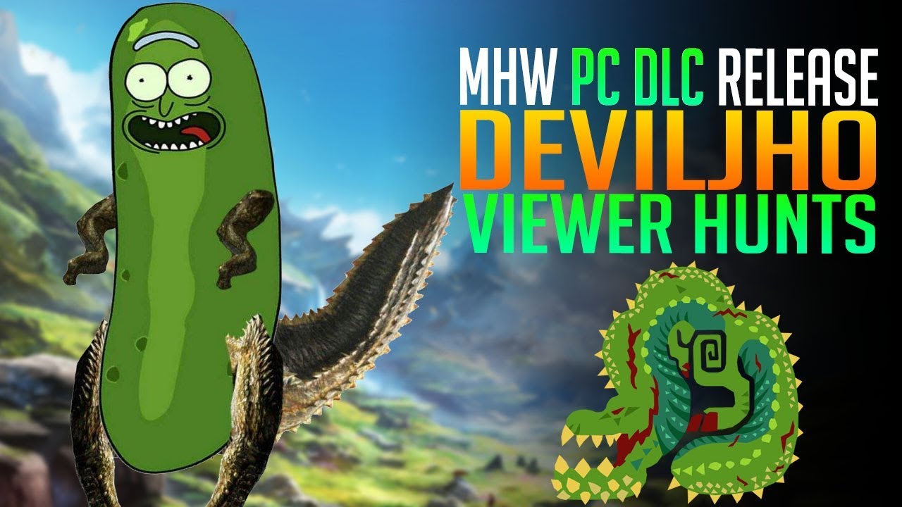 DEVILJHO DLC RELEASE STREAM! Viewer Hunts & Farming - Monster Hunter ...