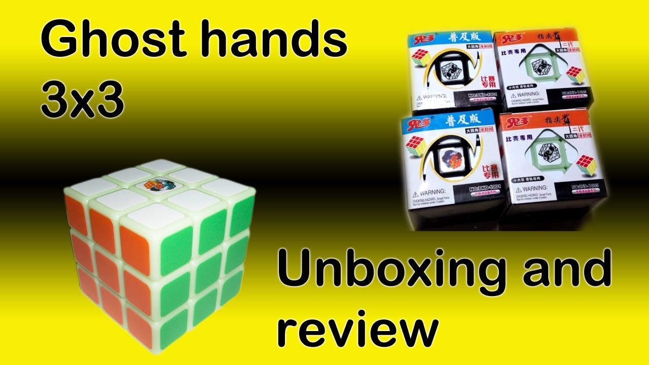 Ghost hands 3x3 unboxing and review - YouTube