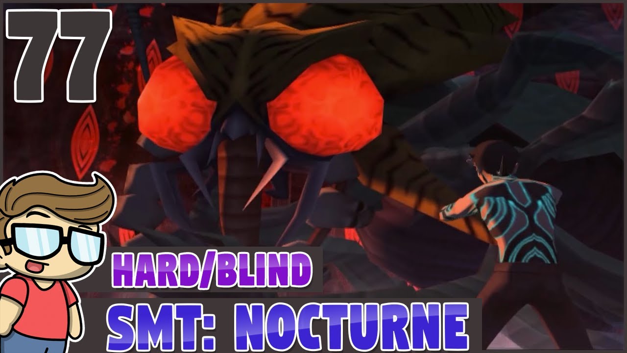 SMT: Nocturne (Hard | Blind) - [Tyrant Beelzebub] - Shin Megami Tensei ...