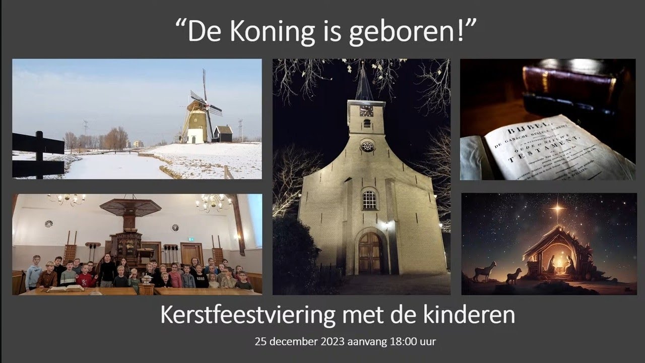 23-12-25 1e kerstdag kinderkerstfeest. Hervormde Gemeente Nieuw ...
