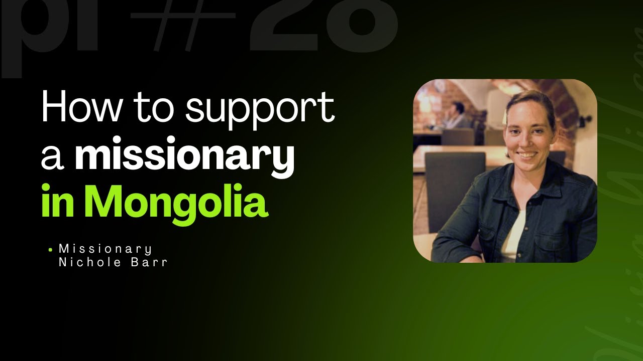 Supporting missionary work Mongolia Support Missionary Nichole Barr ...