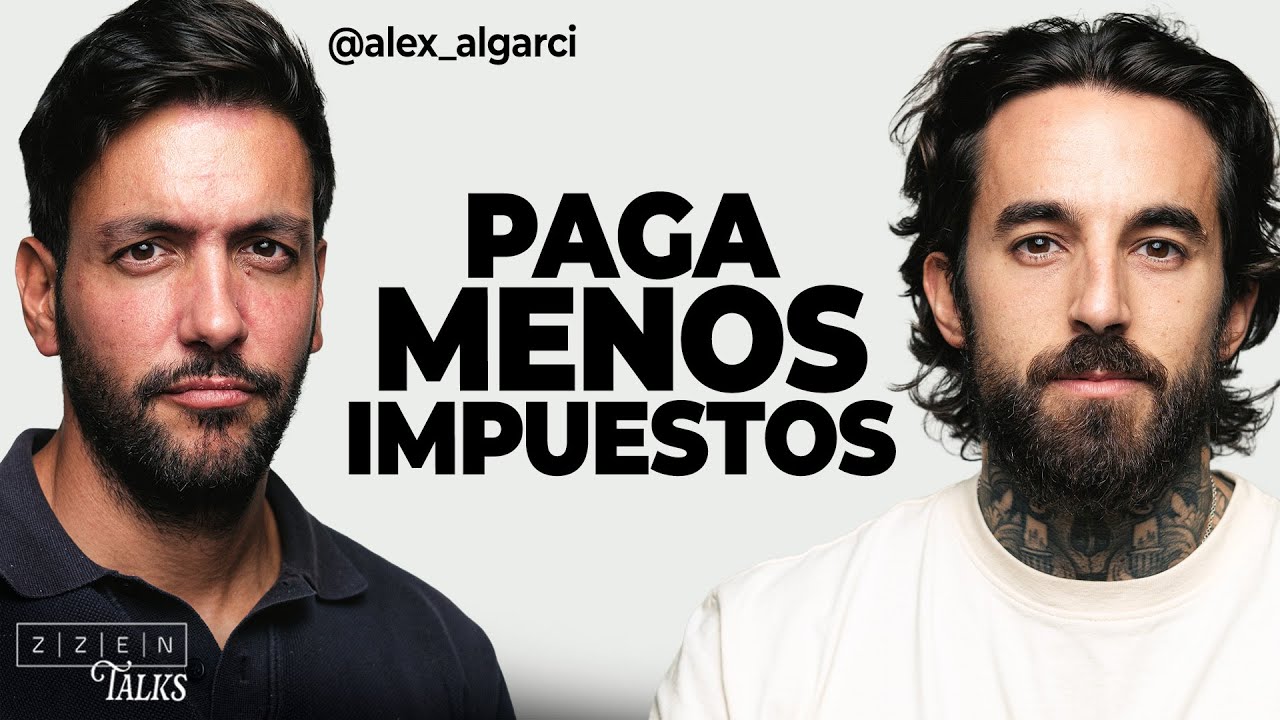 DINERO, IMPUESTOS y ÉXITO PERSONAL | Alex Algarci & René ZZ | ZZENTALKS ...