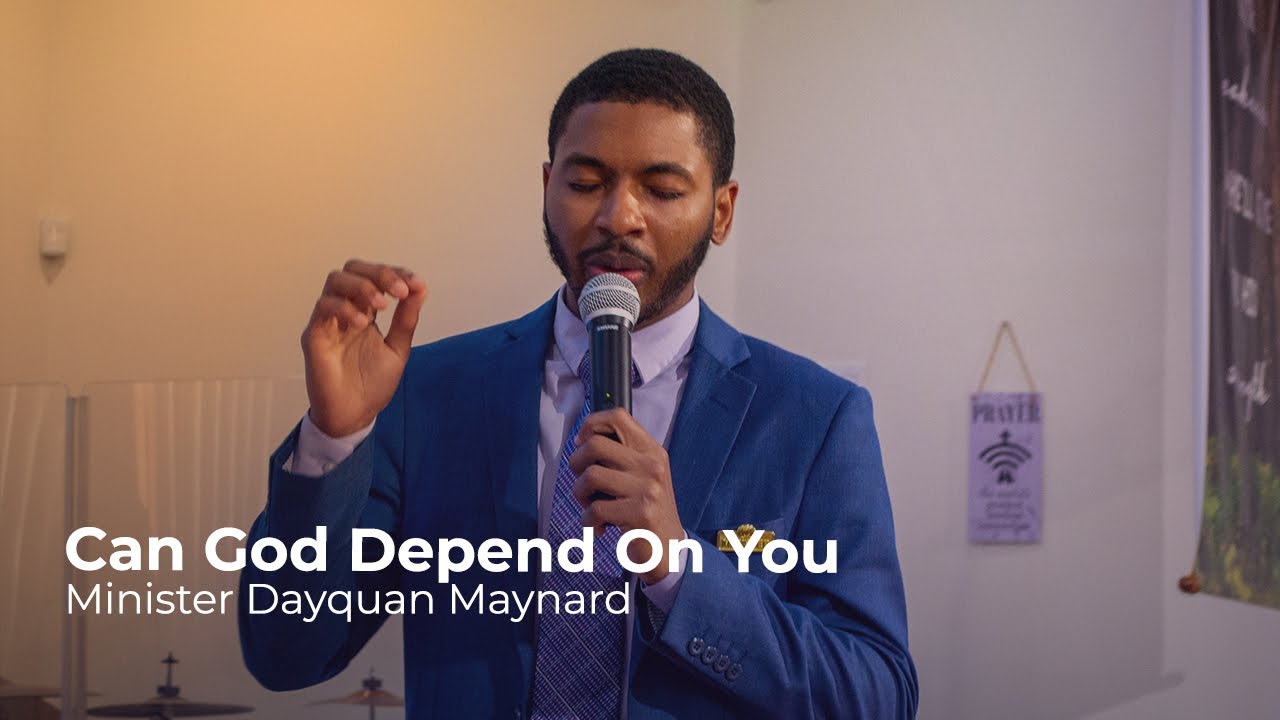 "Can God Depend on You?" - Minister Dayquan Maynard | NLMINYC | 5/26/24 ...