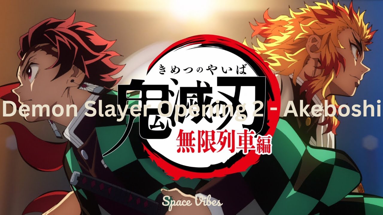 Demon Slayer Opening 2 - Akeboshi (Lyrics) LiSA - YouTube