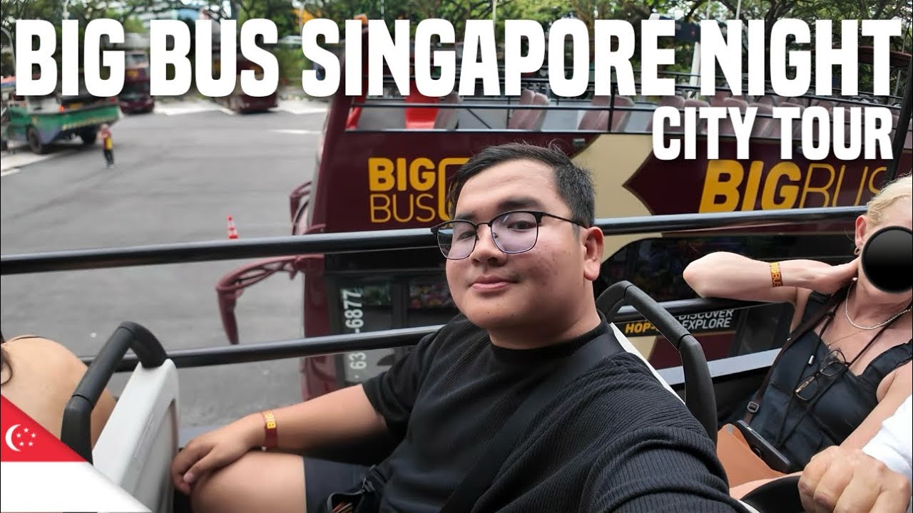 SINGAPORE VLOG • Big Bus Night City Tour | Ivan de Guzman - YouTube
