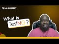What Is TestNG | LambdaTest