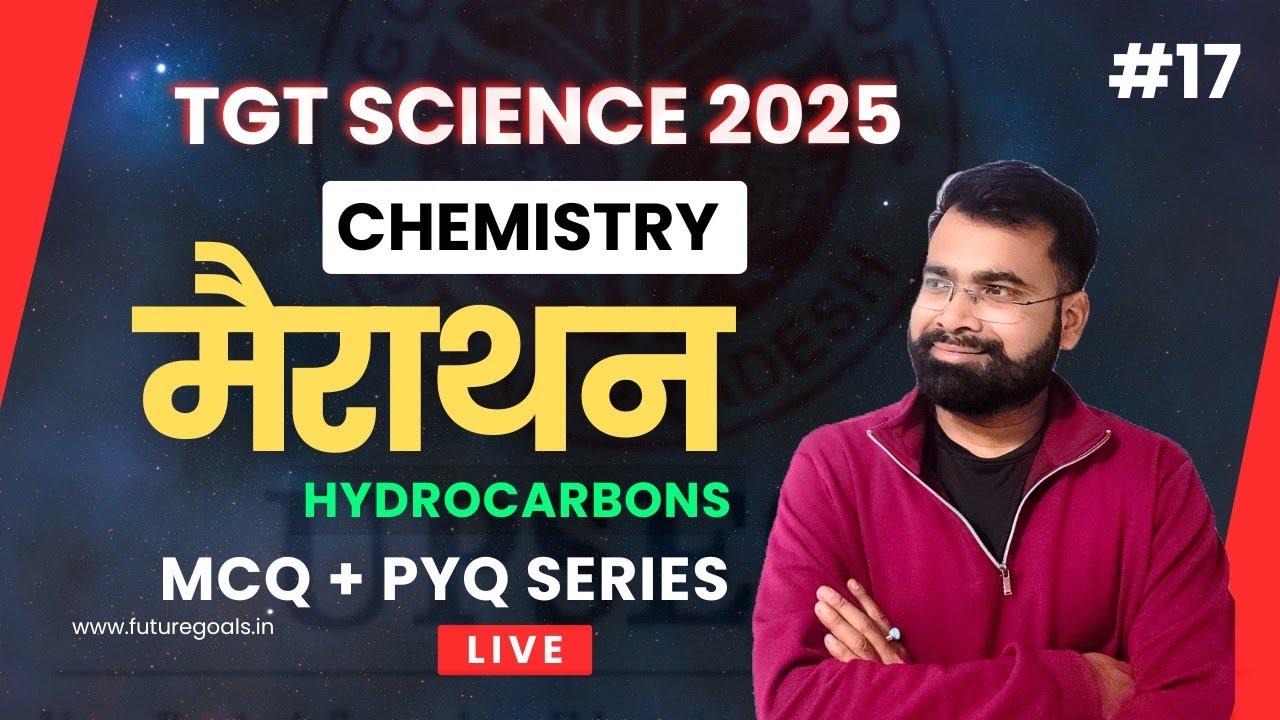 TGT SCIENCE 2025 | Marathon | Chemistry | Hydrocarbons | Alkanes ...