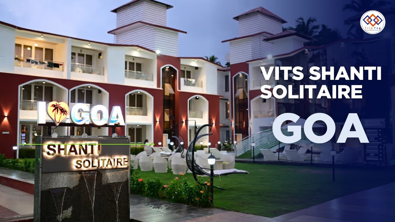Vits Shanti Solitaire, Goa | Pure Veg Hotel | TripYog - YouTube