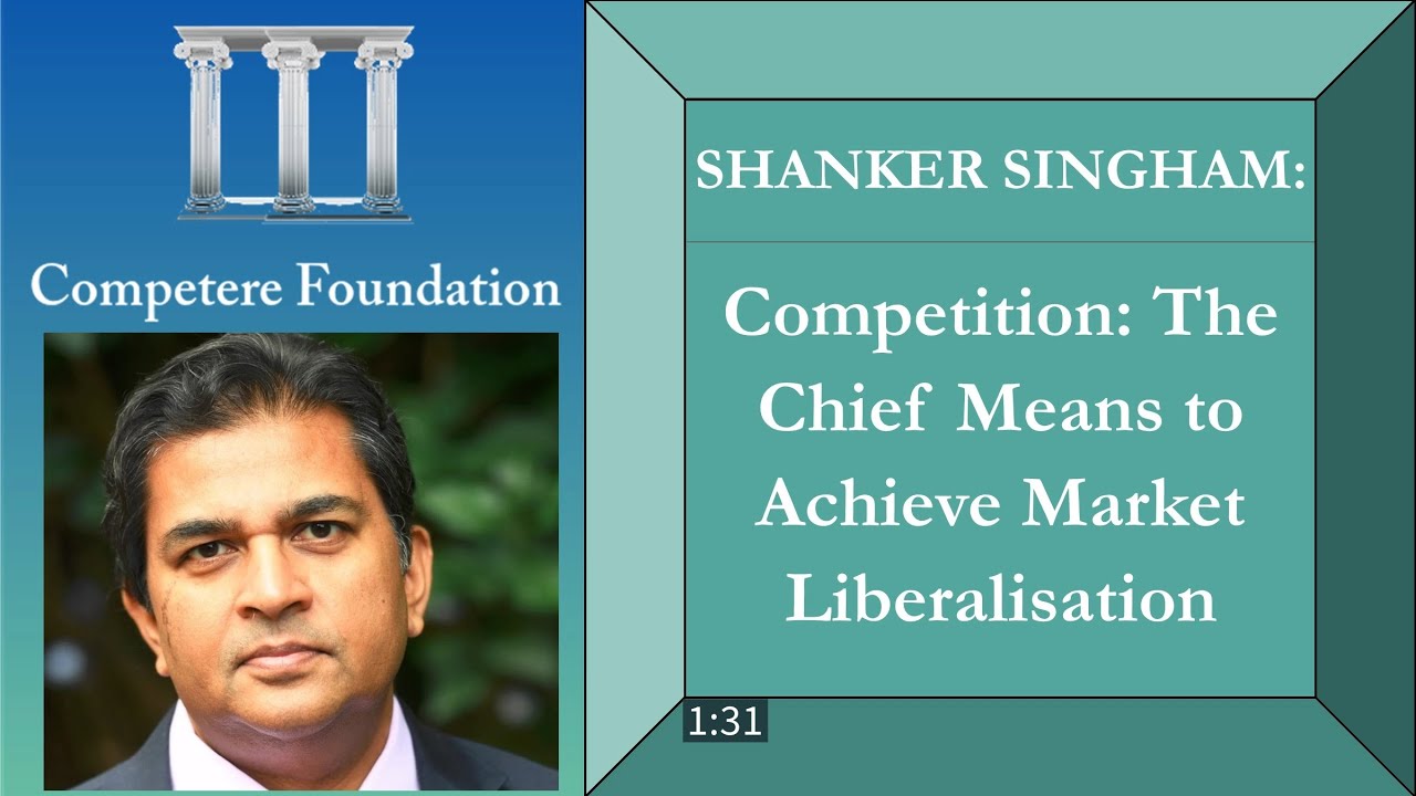 Competition: The Chief Means to Achieve Market Liberalization - YouTube