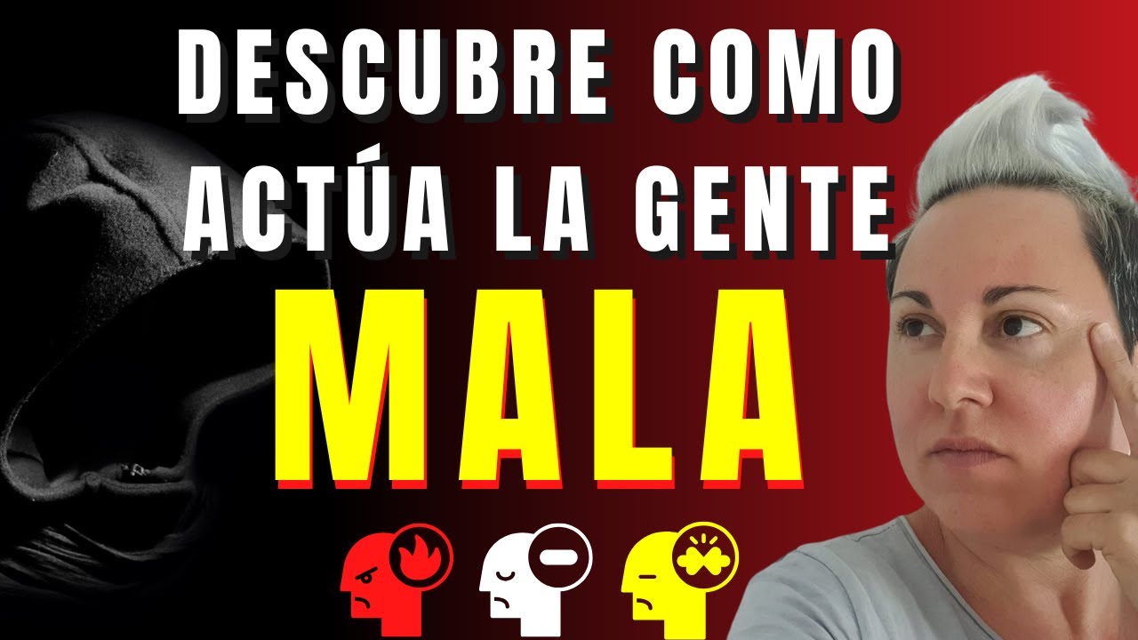 LA GENTE QUE ES MALA PERSONA hace estas 15 cosas frecuentemente - YouTube