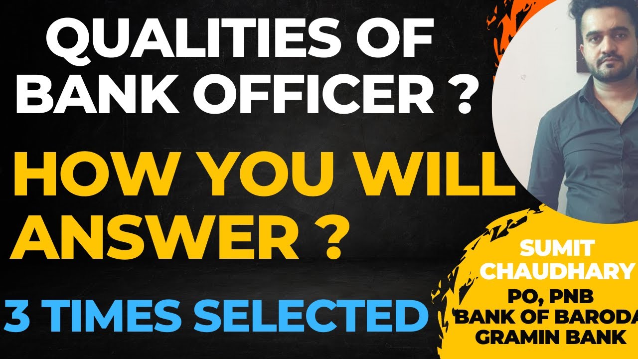 Qualities of Bank Officer | Officer like qualities of PO | IBPS PO ...