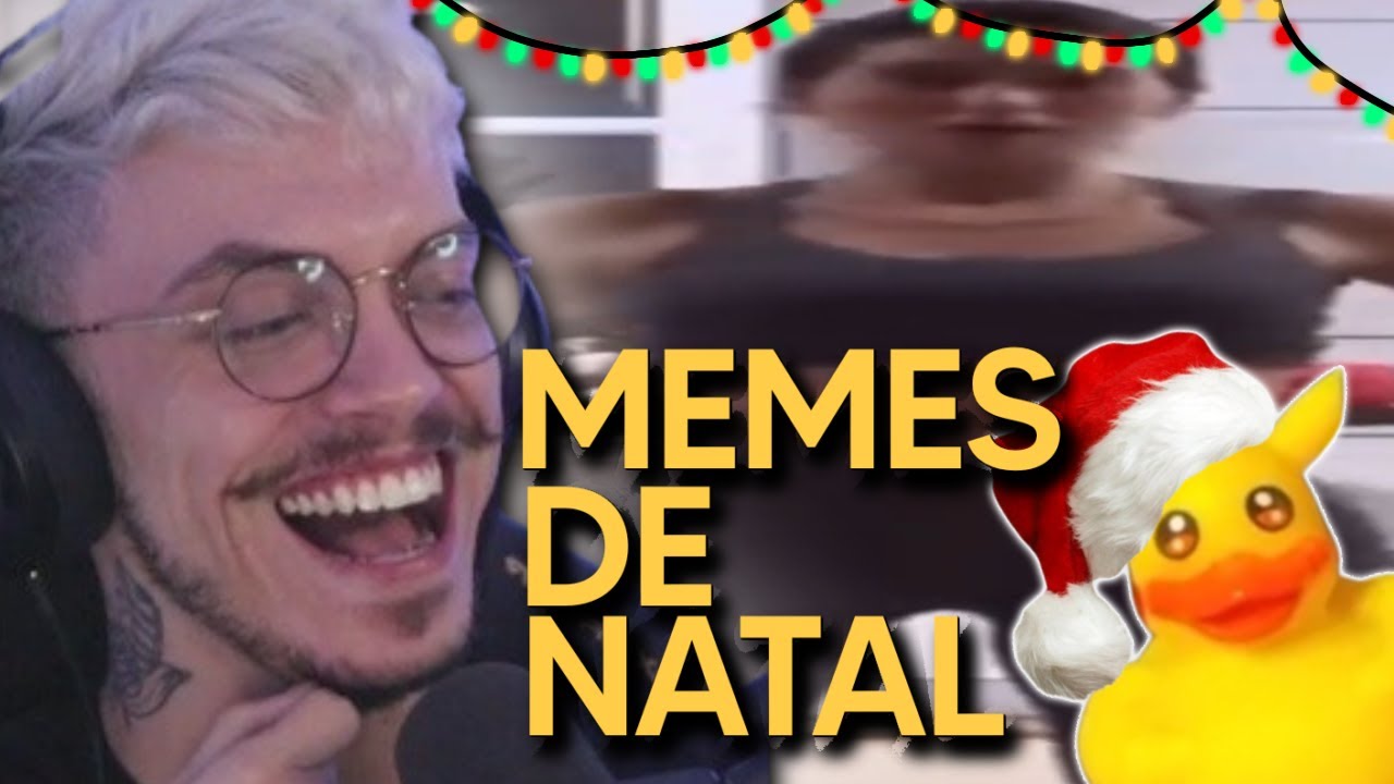 os melhores MEMES do FIM DE ANO pra alegrar seu NATAL - YouTube