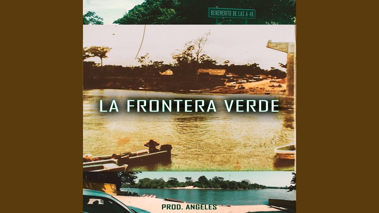 La frontera verde - YouTube