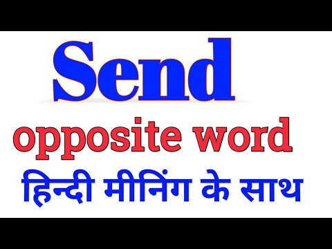 Send opposite word in English | Send ka opposite kya hota hai ...