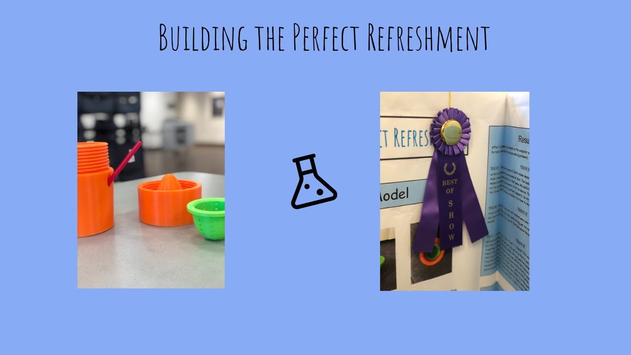 Science Fair Project - Building the Perfect Refreshment! - YouTube