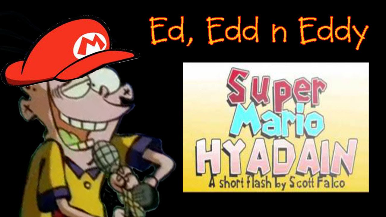 "Super Mario Hyadain" - Ed Edd n Eddy Sings Music Video - YouTube