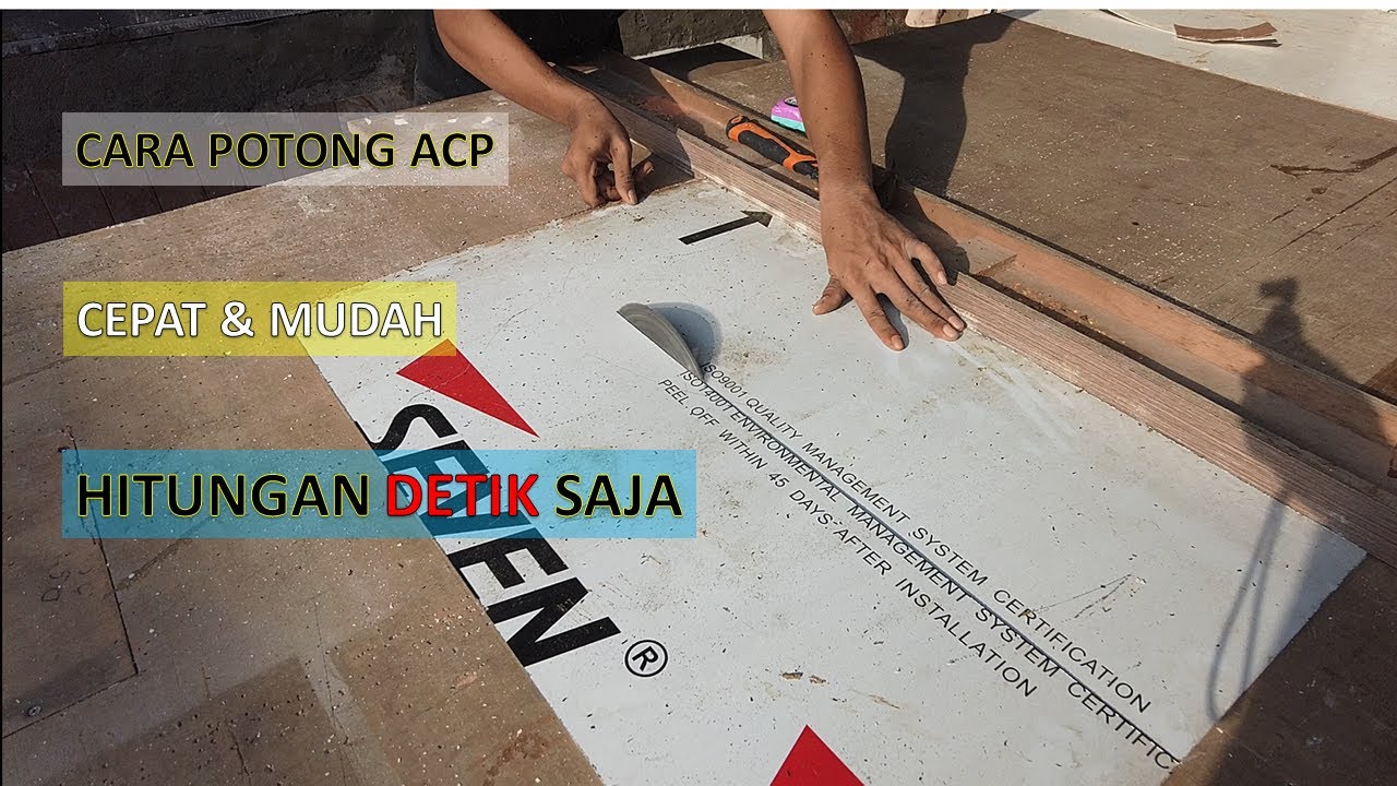 Cara Potong ACP Cepat Pakai mesin HITUNGAN DETIK saja. - YouTube