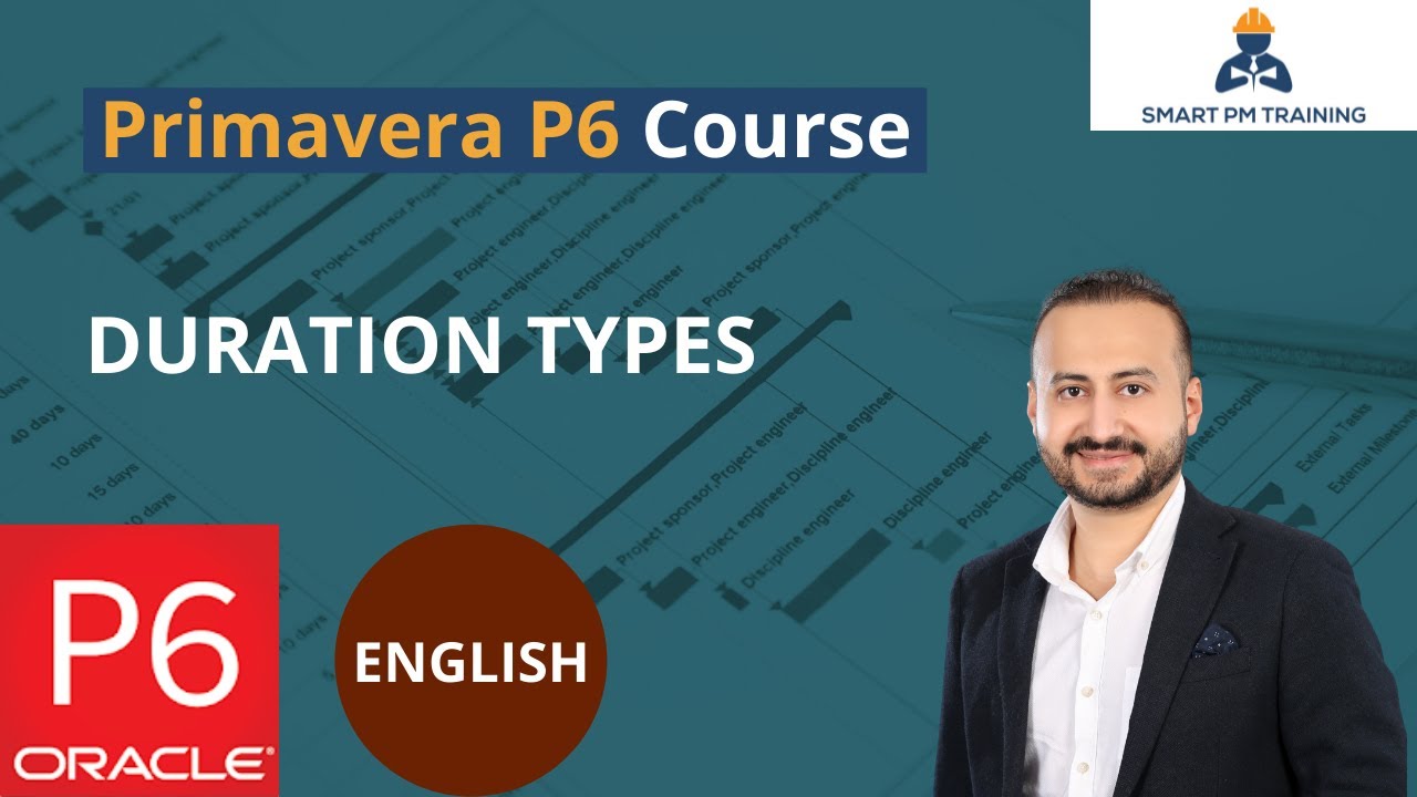 25. Duration Types in Primavera P6 - YouTube