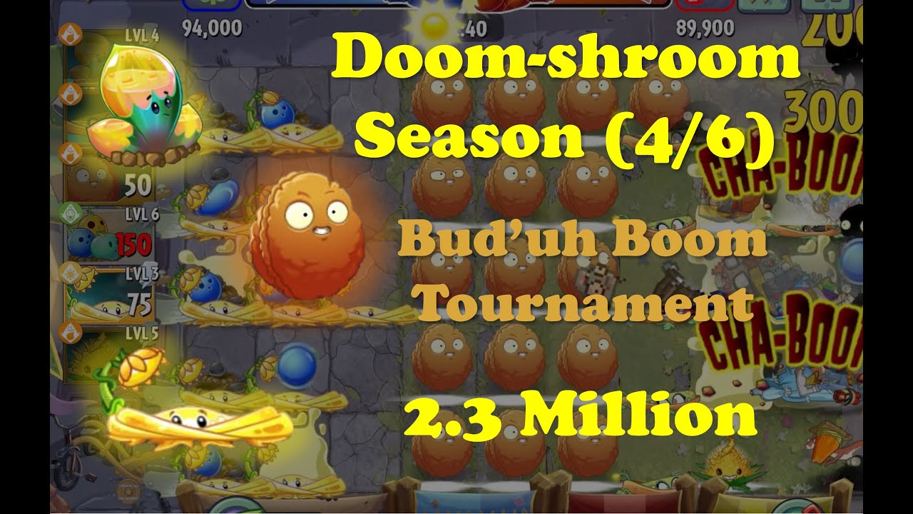 Plants vs Zombies 2, Doom-shroom Season (4/6), PvZ2, Bud’uh Boom ...
