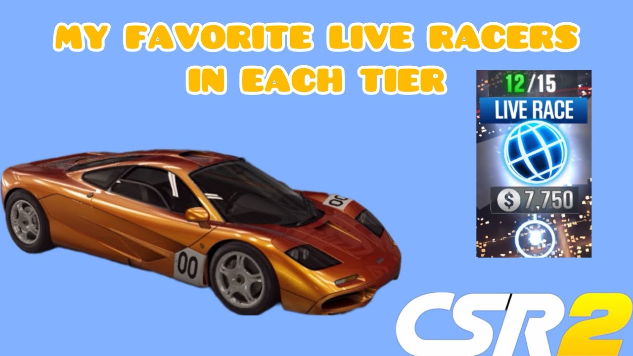 CSR2 | My Favorite Live Racers In Each Tier - YouTube