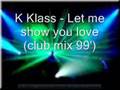 K-klass – Let Me Show You (1993, CD) - Discogs