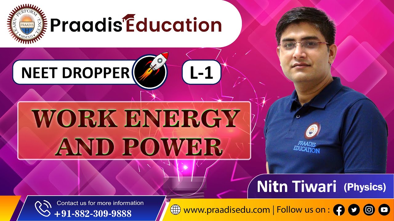 Work Energy And Power | Lecture 1 | Physics | NEET Dropper - YouTube