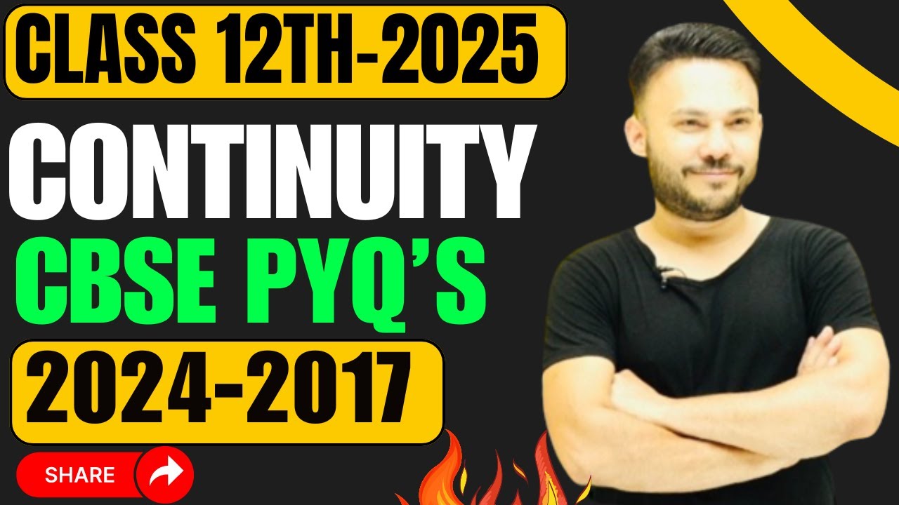 Continuity PYQ CBSE 2024 _ 2017 || Continuity And Differentiability ...