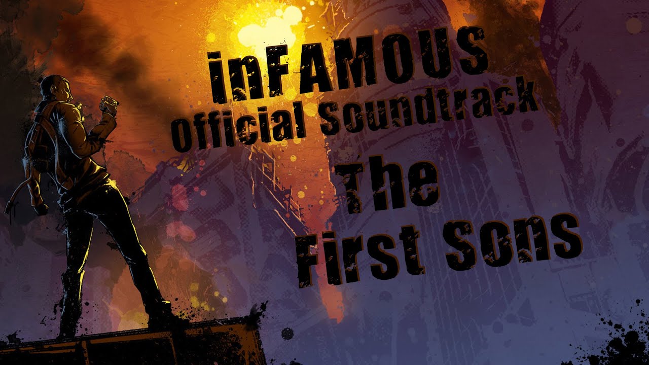 『04』 The First Sons | inFAMOUS: Official Soundtrack - YouTube