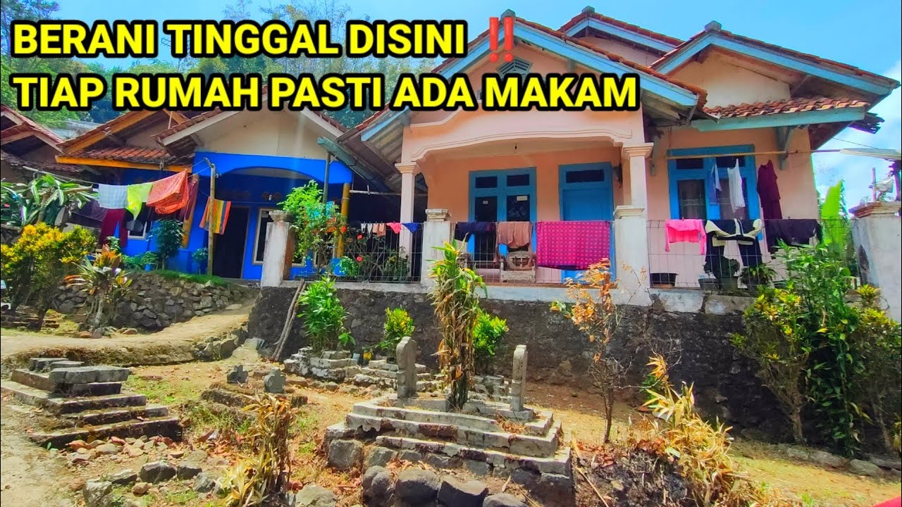NYATA SETIAP RUMAH ADA KUBURAN DI HALAMAN DEPAN | HANYA ADA DI KAMPUNG ...